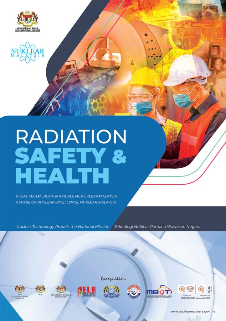 Radiation Safety and Health – Centre of Nuclear Excellence Malaysia